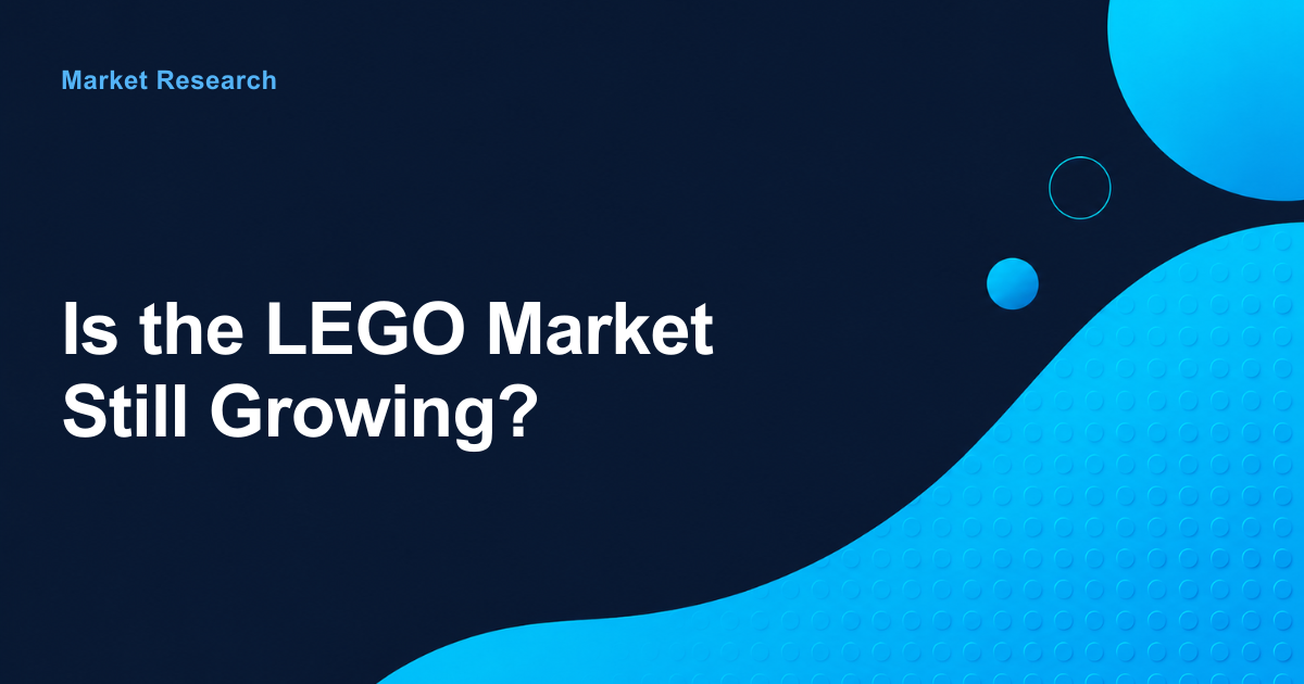 LEGO Market Growth: Stats Investors Need | brick'em